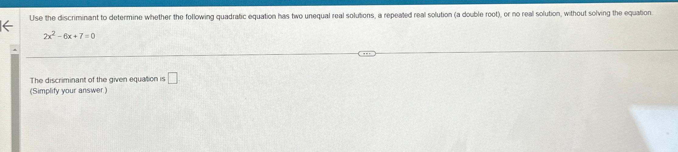 Solved Use the discriminant to determine whether the | Chegg.com