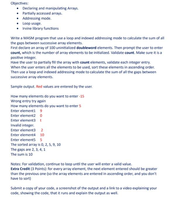 Solved Objectives: - Declaring and manipulating Arrays. - | Chegg.com