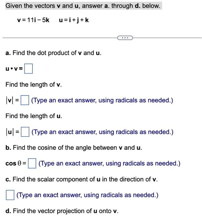 Solved Given the vectors v and u, answer a. through d. | Chegg.com