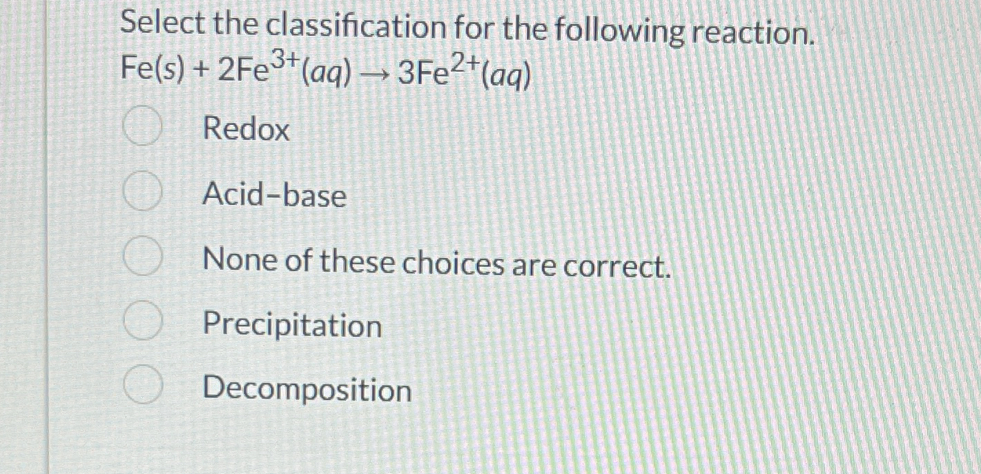 Solved Select the classification for the following | Chegg.com