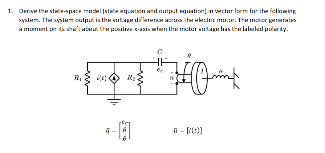 Solved Derive the state-space model (state ﻿equation and | Chegg.com