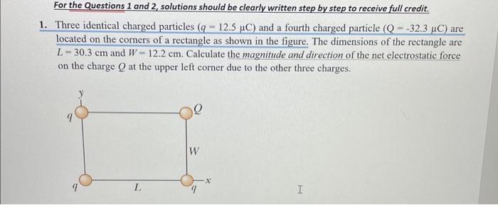 1. Three identical charged particles (q−12.5μC) and a | Chegg.com