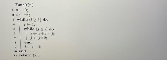 Solved Give the asymptotic running time of each function in | Chegg.com