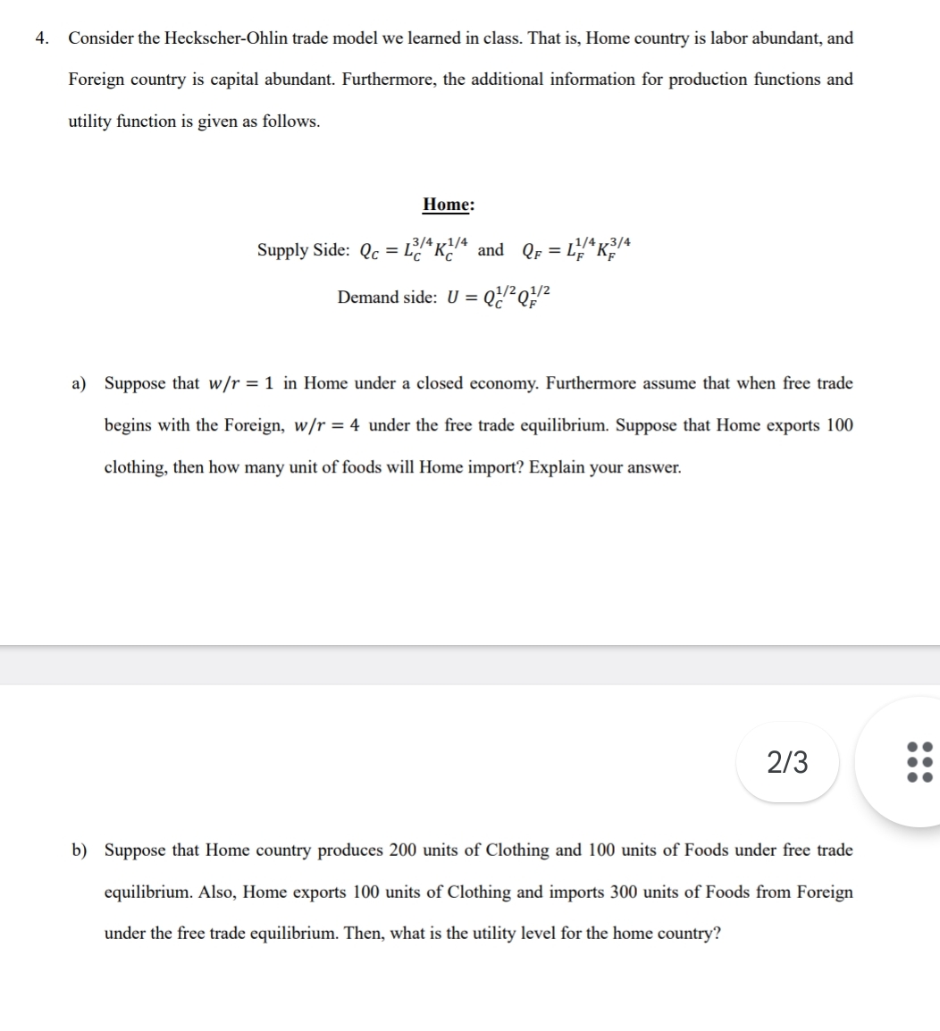 Solved Consider the Heckscher-Ohlin trade model we learned | Chegg.com