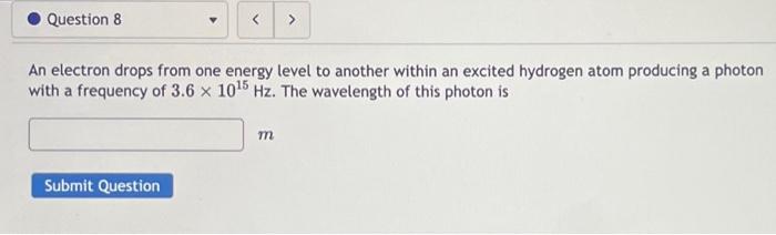 [solved] An Electron Drops From One Energy Level To Anothe