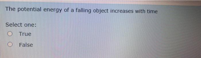 Solved HH The potential energy of a falling object increases | Chegg.com