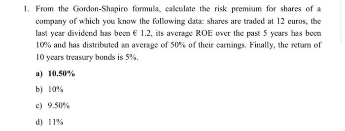 Solved 1. From the Gordon-Shapiro formula, calculate the | Chegg.com
