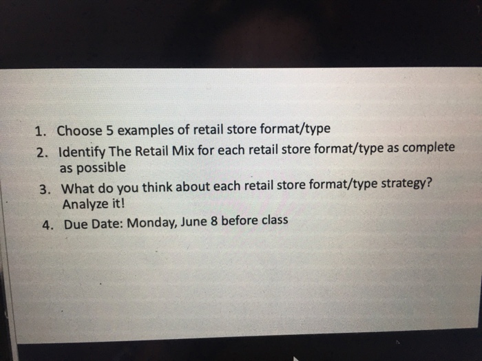 Retail Management1. choose 5 examples of retail store | Chegg.com