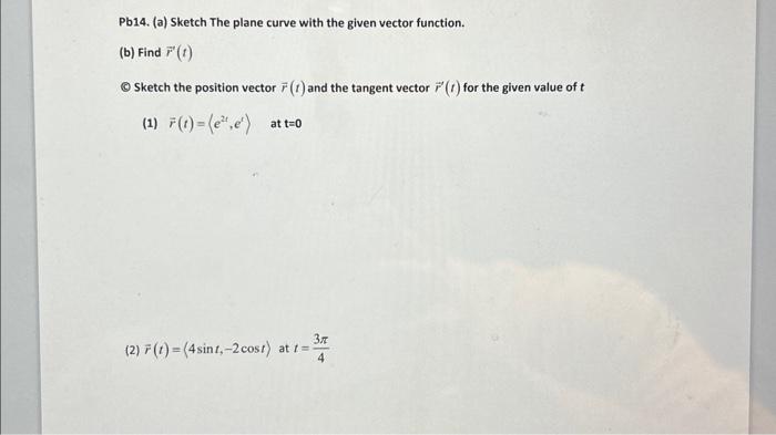 Solved Pb14. (a) Sketch The plane curve with the given | Chegg.com