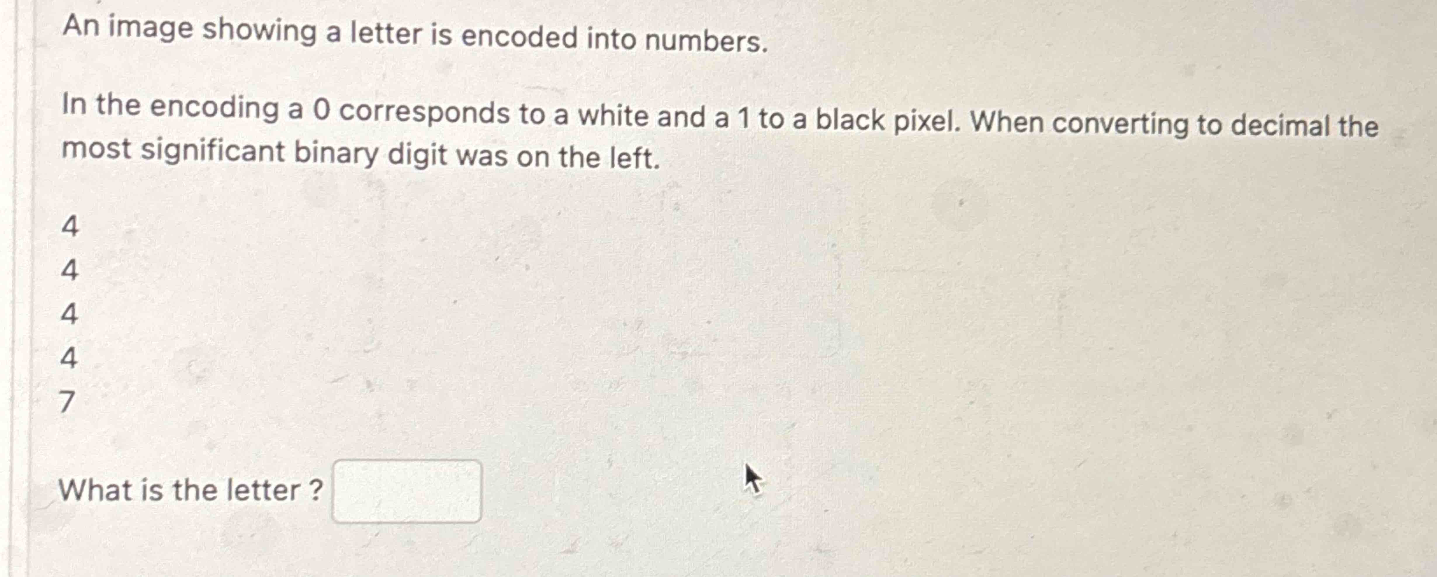 Solved An image showing a letter is encoded into numbers.In | Chegg.com