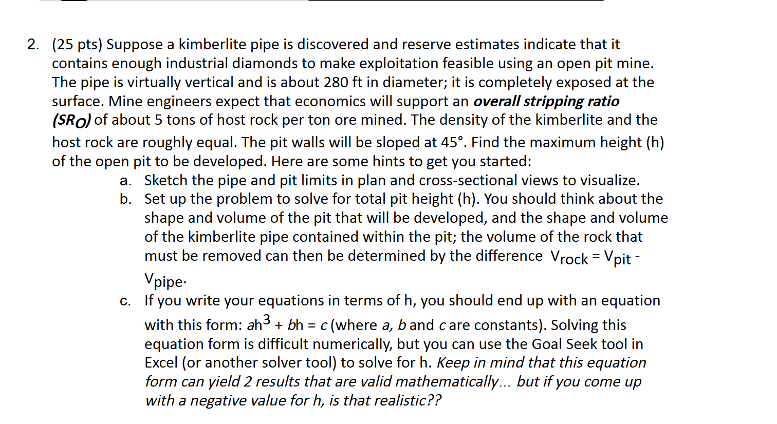Solved 2. (25 ﻿pts) ﻿Suppose a kimberlite pipe is discovered | Chegg.com