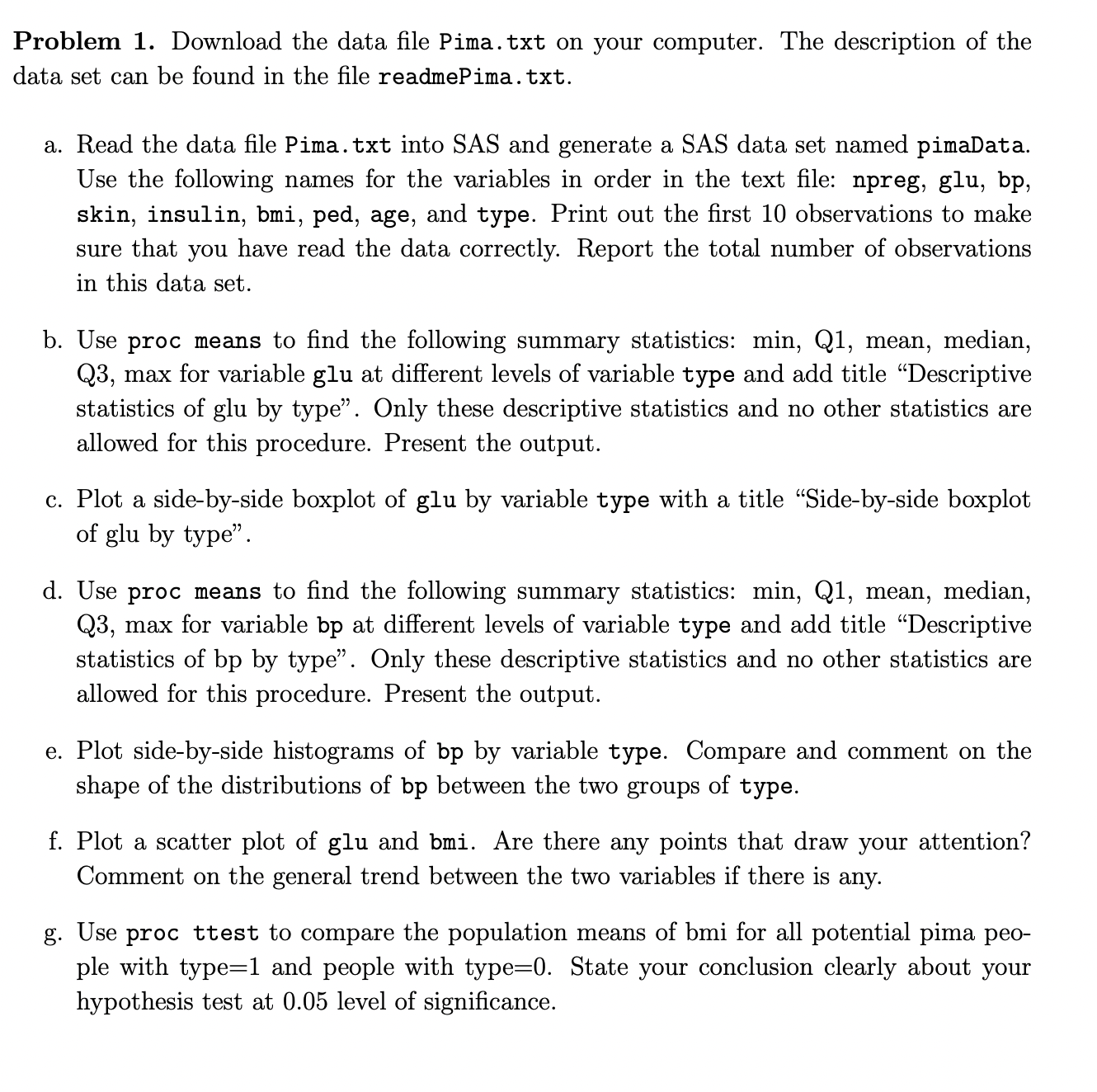 Solved Problem 1. ﻿Download the data file Pima.txt on your | Chegg.com