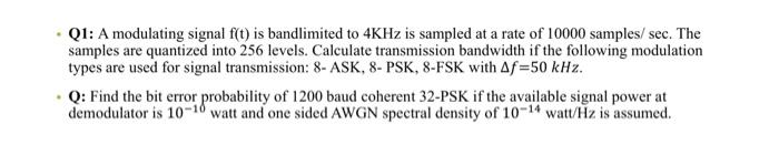 Solved Q1: A modulating signal f(t) is bandlimited to 4KHz | Chegg.com