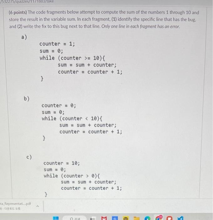 Solved ooints) The code fragments below attempt to compute | Chegg.com