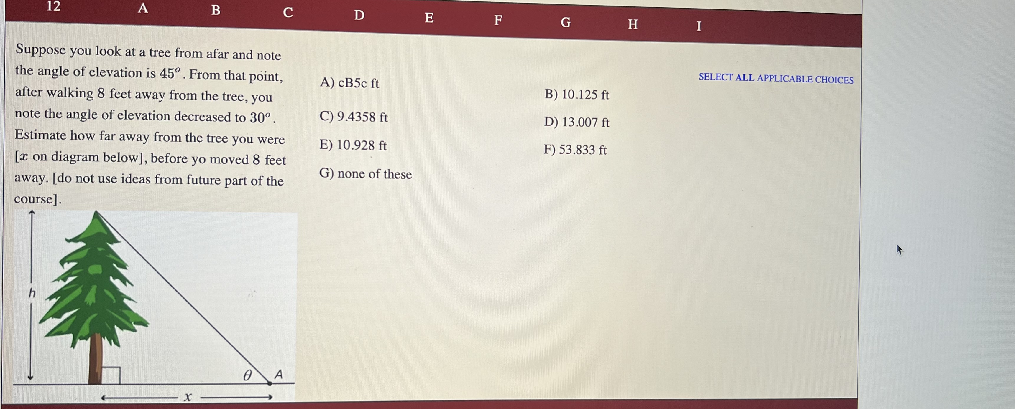 Solved Suppose you look at a tree from afar and notethe | Chegg.com