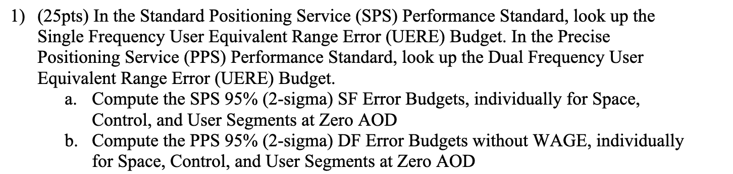 Solved (25pts) ﻿In the Standard Positioning Service (SPS) | Chegg.com