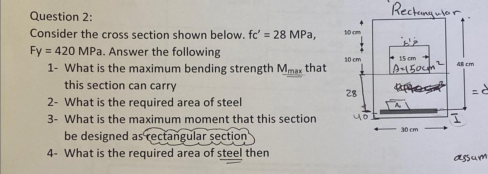 Solved Question 2:Consider the cross section shown below. | Chegg.com
