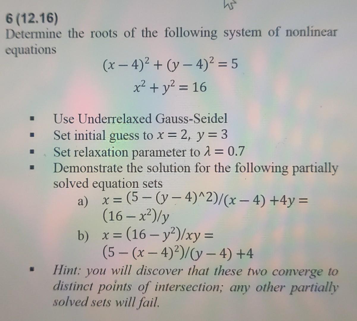 Solved 6(12.16) Determine the roots of the following system | Chegg.com