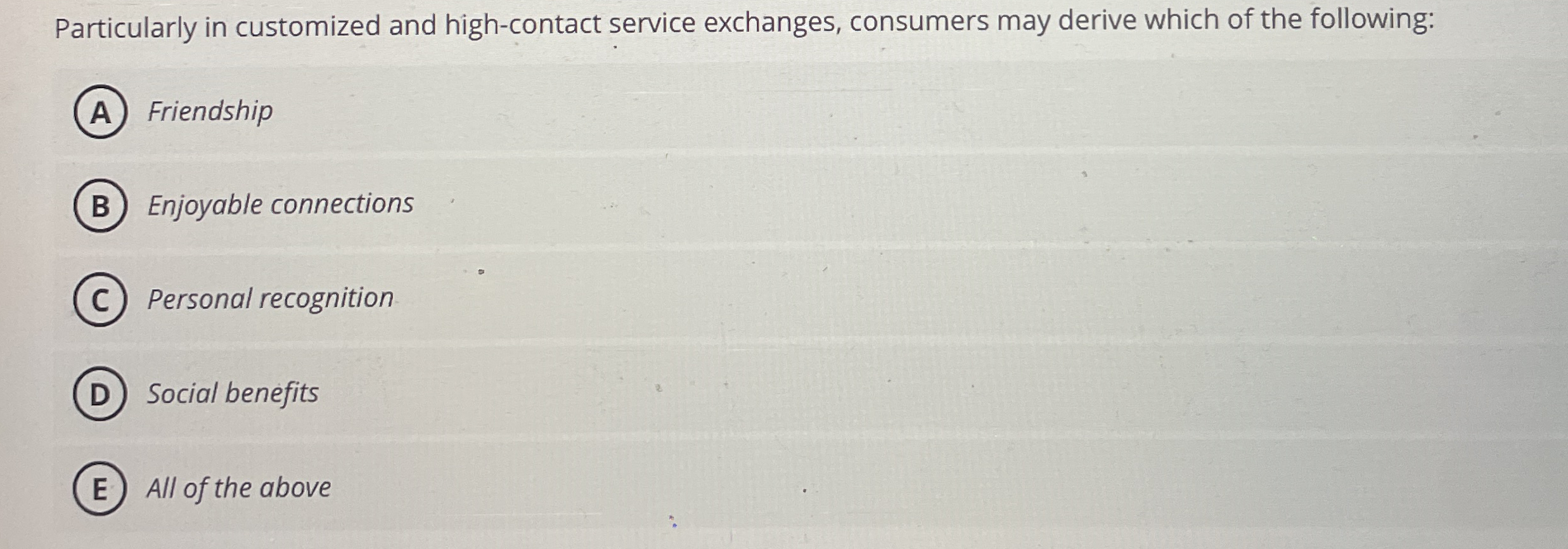 Solved Particularly in customized and high-contact service | Chegg.com