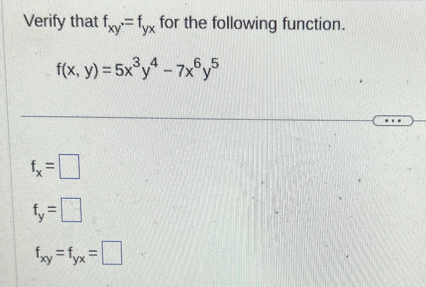 Solved Verify that fxy=fyx ﻿for the following | Chegg.com
