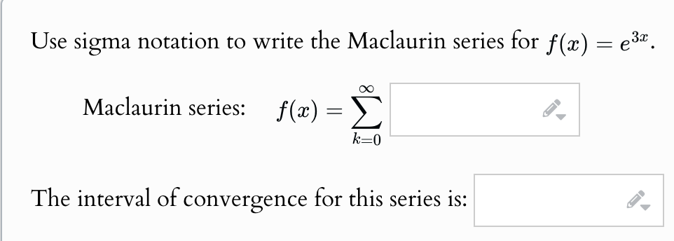 Solved Use sigma notation to write the Maclaurin series for | Chegg.com