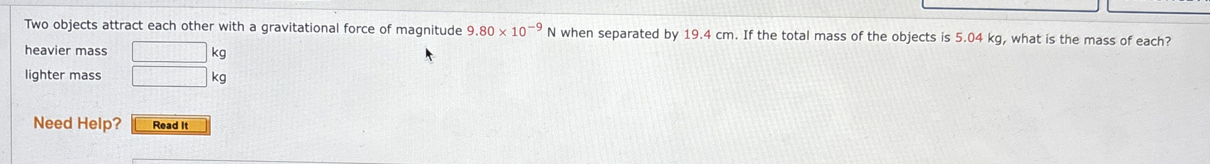 Solved Two objects attract each other with a gravitational | Chegg.com