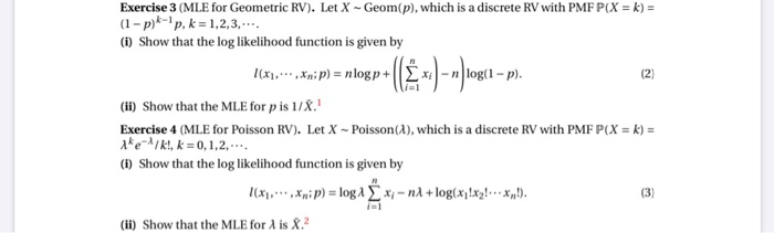 Solved Exercise 3 (MLE for Geometric RV). Let X - Geom(p), | Chegg.com