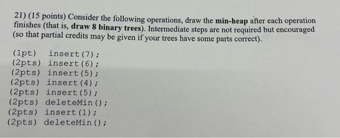 Solved 21) ( 15 points) Consider the following operations, | Chegg.com
