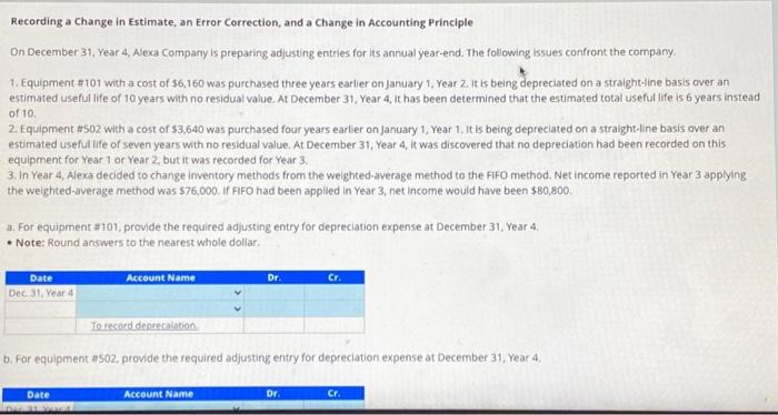 Solved Recording a Change in Estimate, an Error Correction, | Chegg.com