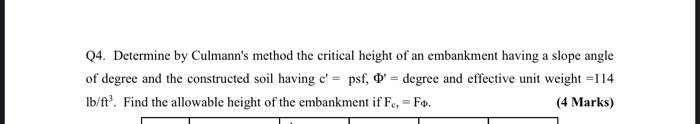 Solved Q4. Determine by Culmann's method the critical height | Chegg.com