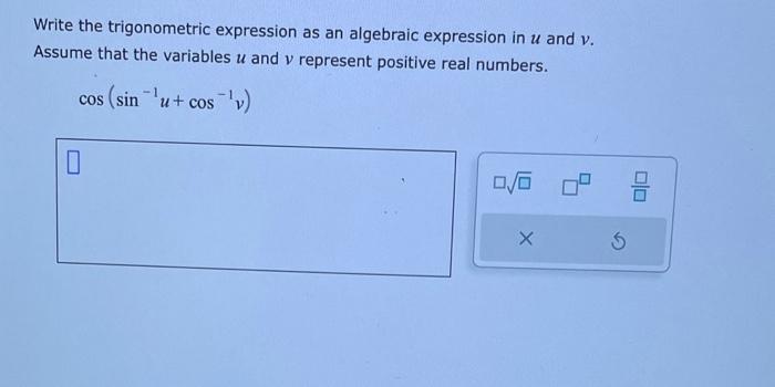 Solved Write the trigonometric expression as an algebraic | Chegg.com