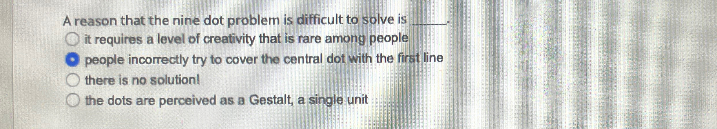Solved A reason that the nine dot problem is difficult to | Chegg.com