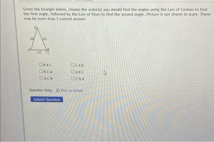 Solved Given the triangle below, choose the order(s) you | Chegg.com