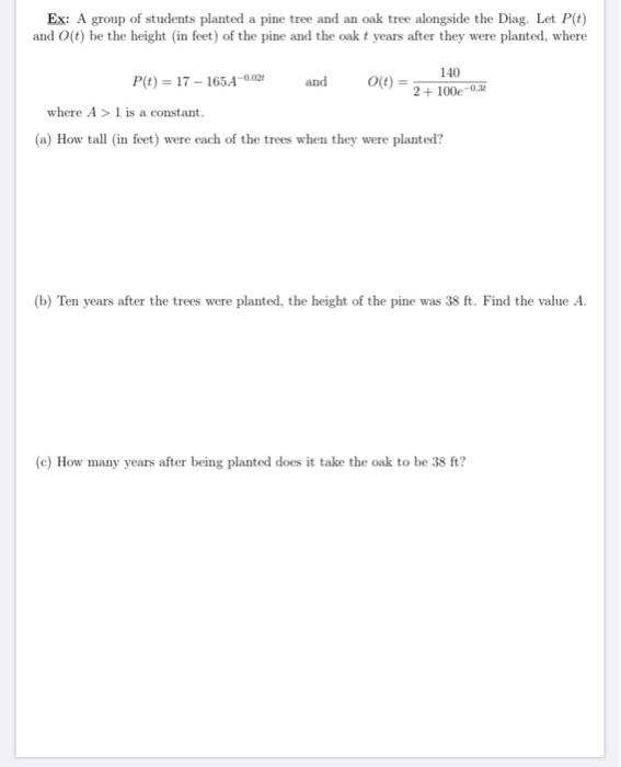 Solved Ex: A group of students planted a pine tree and an | Chegg.com