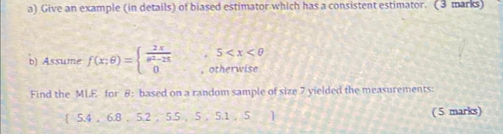 Solved A ﻿give An Example In Details ﻿of Biased Estimator
