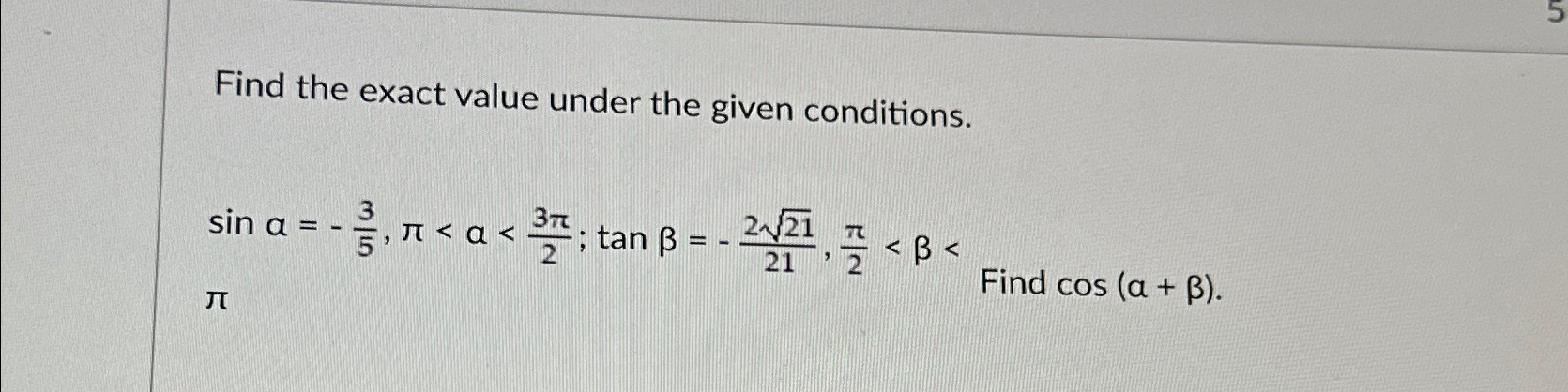 Solved Find the exact value under the given | Chegg.com