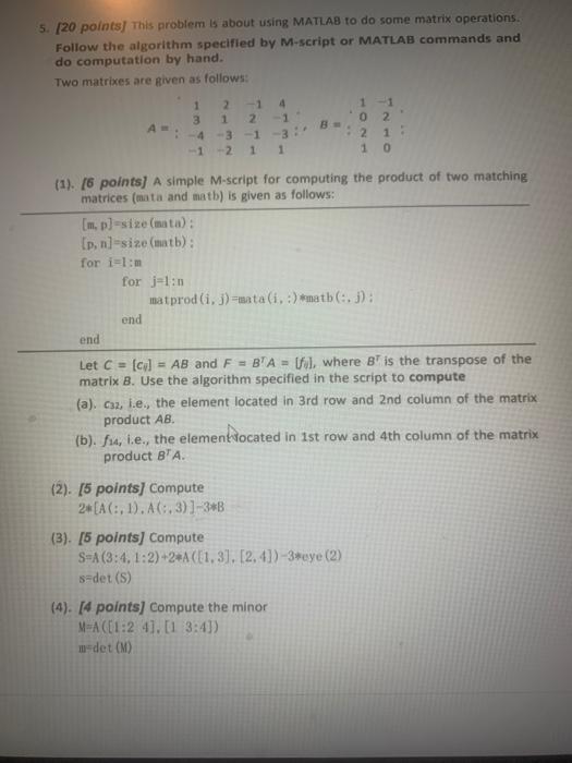 Solved 5. [20 points) This problem is about using MATLAB to | Chegg.com