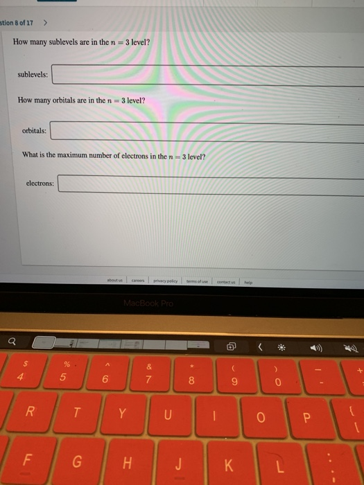 Solved mion 8 of 17 > How many sublevels are in the n = 3 | Chegg.com
