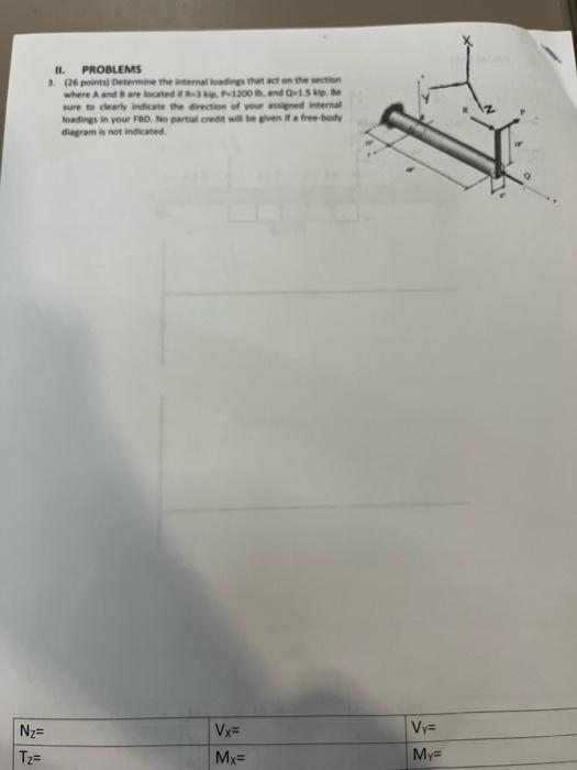 Solved (26 points) Determine the internal loadings that act | Chegg.com