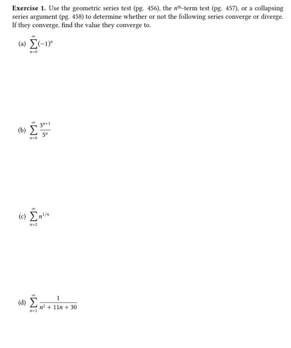 Solved Exercise 1. Use the geometric series test (pg. 456), | Chegg.com