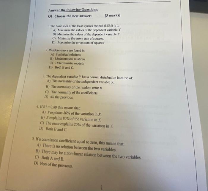 Solved Answer the following Questions: Q1: Choose the best | Chegg.com