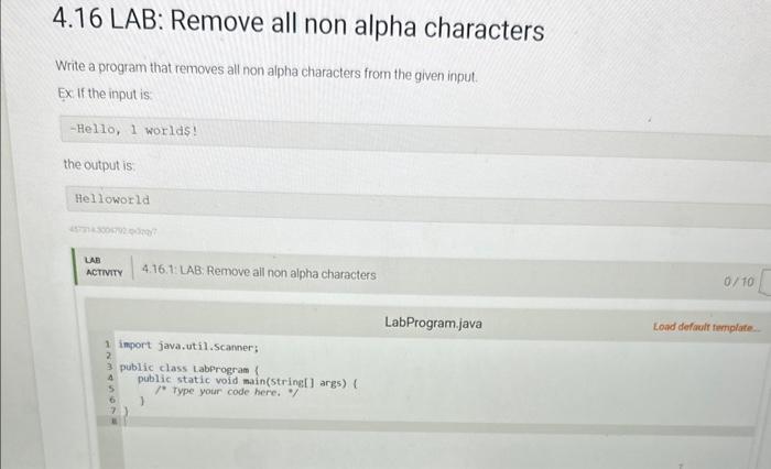 Solved 4.16.1: LAB: Remove all non alpha characters import | Chegg.com