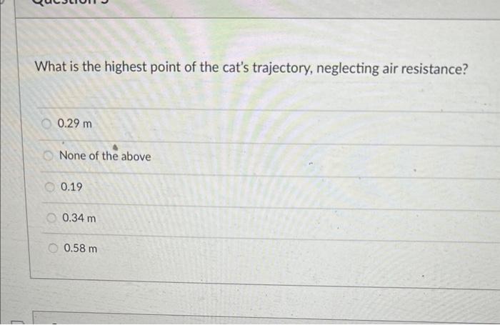 Solved A cat leaps to try to catch a bird. The cat's jump | Chegg.com