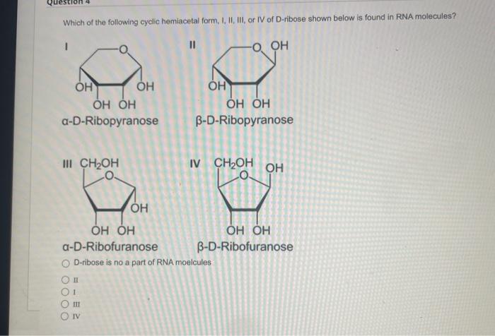 Solved Question Which of the following cyclic hemiacetal | Chegg.com