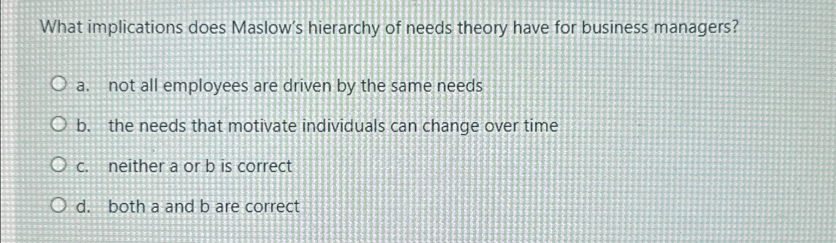 Solved What implications does Maslow's hierarchy of needs | Chegg.com