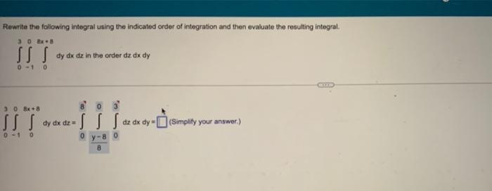 Solved Rewrite the following integral using the indicated | Chegg.com