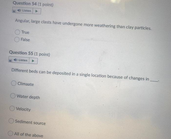Solved Question 54 (1 point) Listen Angular, large clasts | Chegg.com