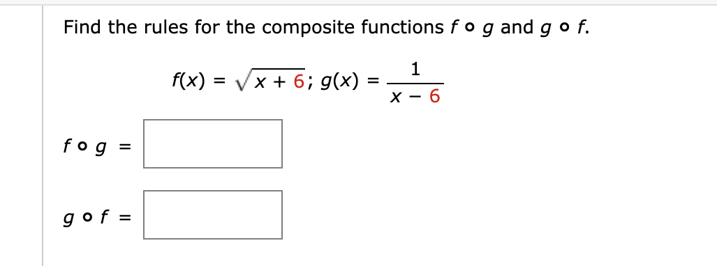 Solved Find the rules for the composite functions fo g ﻿and | Chegg.com