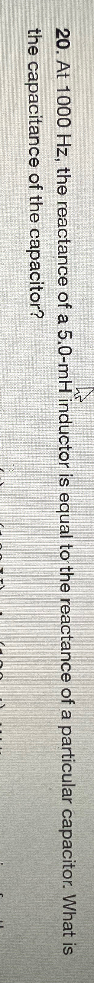 Solved At 1000hz ﻿the Reactance Of A 5 0 Mh ﻿inductor Is