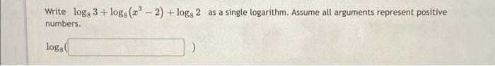 Solved Write log83+log8(x3−2)+log82 as a single logarithm. | Chegg.com
